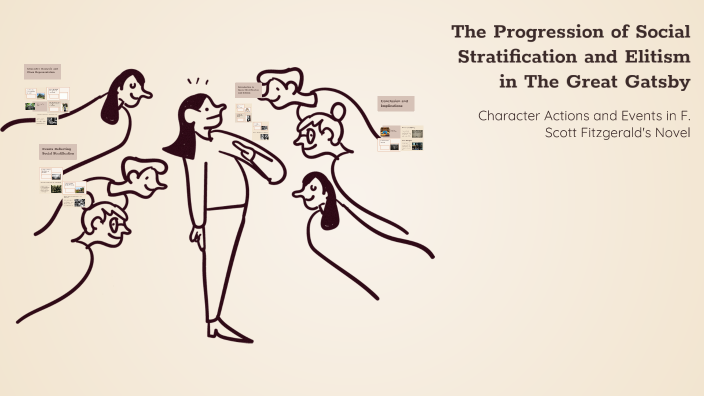 The Progression of Social Stratification and Elitism in The Great ...