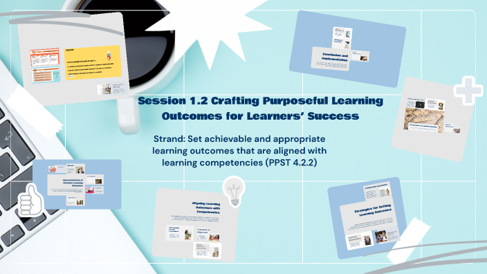 Setting Achievable Learning Outcomes by MARIPAZ MAUREEN CAGAPE on Prezi