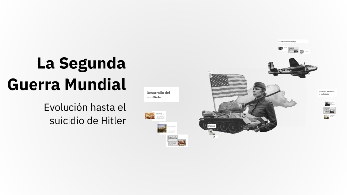 La Segunda Guerra Mundial by Alex Honrubia Marín on Prezi