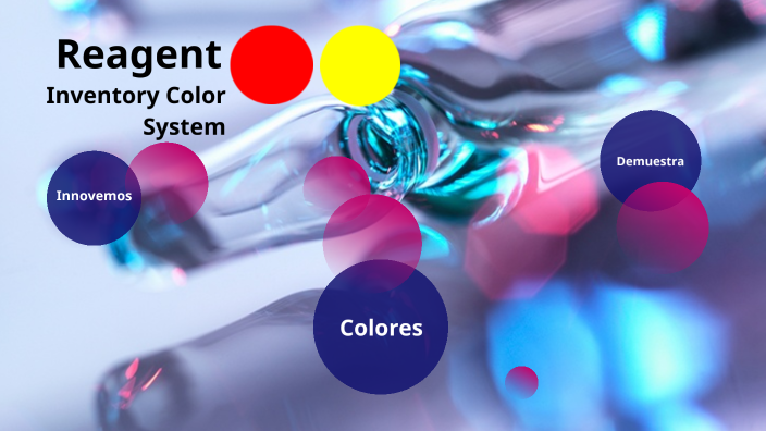 Reagent Color Inventory by ROBERTO ROBLES ROMAN on Prezi
