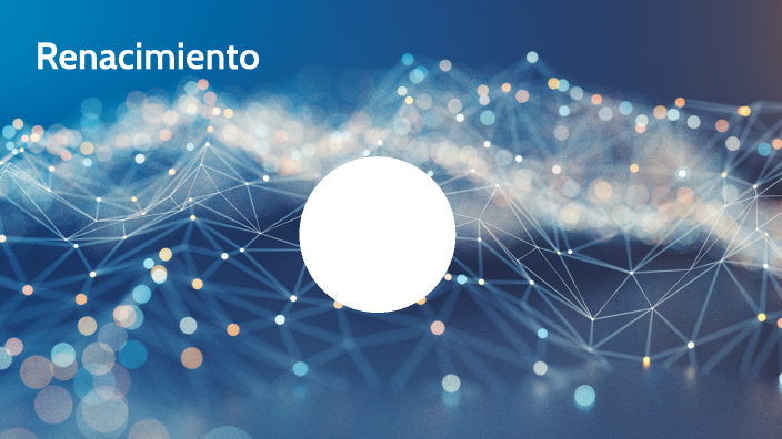 Renacimiento by juancho sala on Prezi