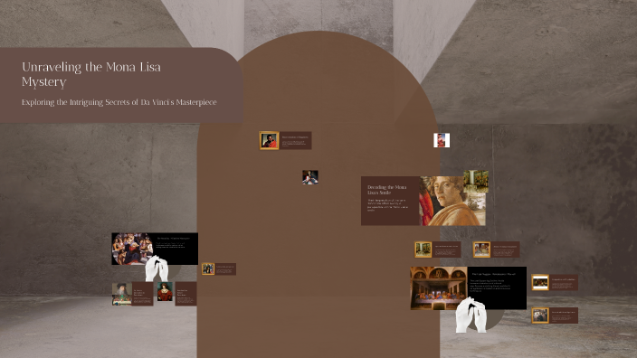 Unraveling the Mona Lisa Mystery by Shia Romero on Prezi