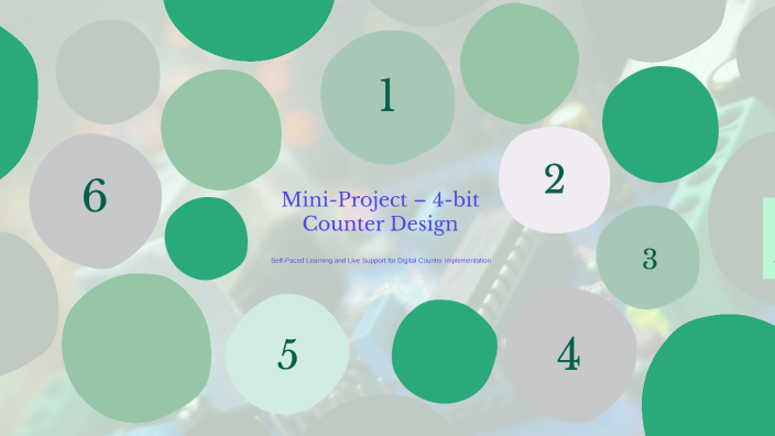 Mini-Project – 4-bit Counter Design by meghana prabhukumar on Prezi
