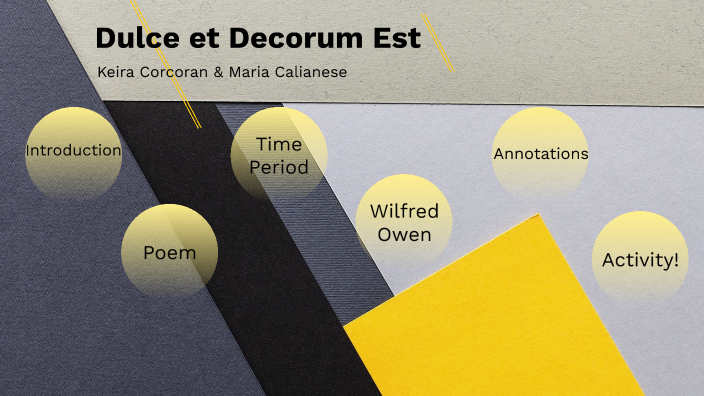 Dulce et Decorum Est by Maria Calianese on Prezi