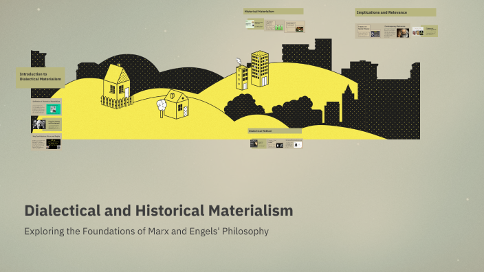 Dialectical and Historical Materialism by Ashwin Chandran on Prezi