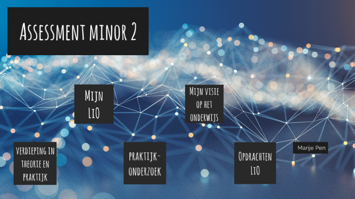 Assessment minor 2 by on Prezi