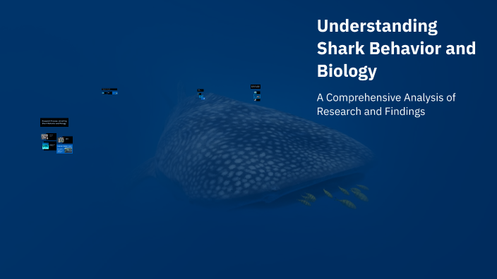 Understanding Shark Behavior and Biology by Jasper Young on Prezi