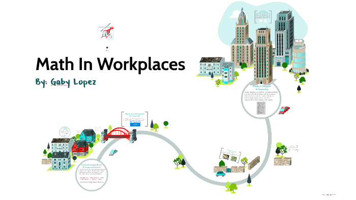 Math In Workplaces by Gabriela L on Prezi