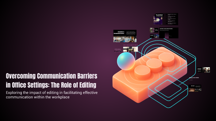 Overcoming Communication Barriers in Office Settings: The Role of ...