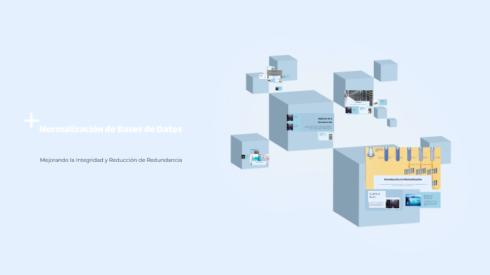Normalización de Bases de Datos by Delmy Rubí Ulloa Carranza on Prezi