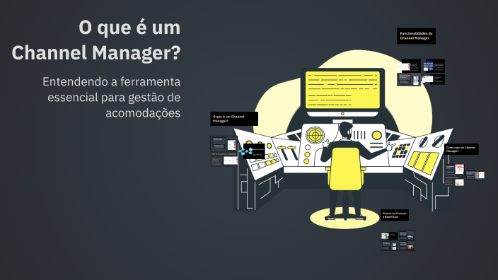 O que é um Channel Manager? by Lucas Lopes on Prezi