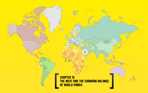 Chapter 15 The West and Changing Balance of World Power by Maren Parker ...