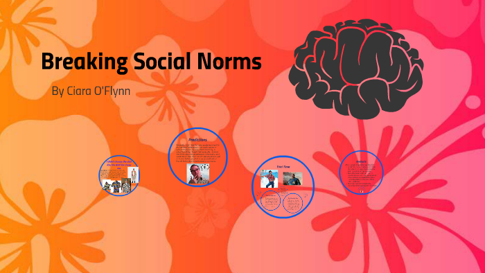 Breaking Social Norms by Ciara O'Flynn
