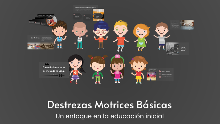 Destrezas Motrices Básicas by Esmila Vasquez reyes on Prezi