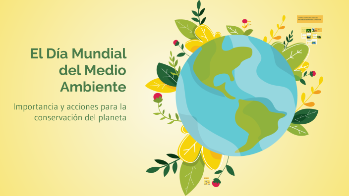 El Día Mundial del Medio Ambiente by Lisbeth Rosas Paredes on Prezi