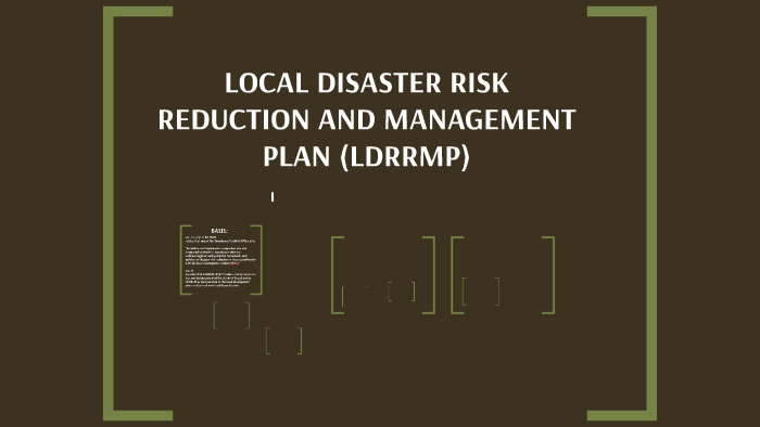 LOCAL DISASTER RISK REDUCTION AND MANAGEMENT PLAN (LDRRMP) by Yara ...