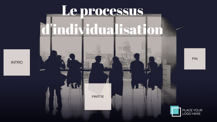 Processus d'individualisation by Thomas Fourcade on Prezi