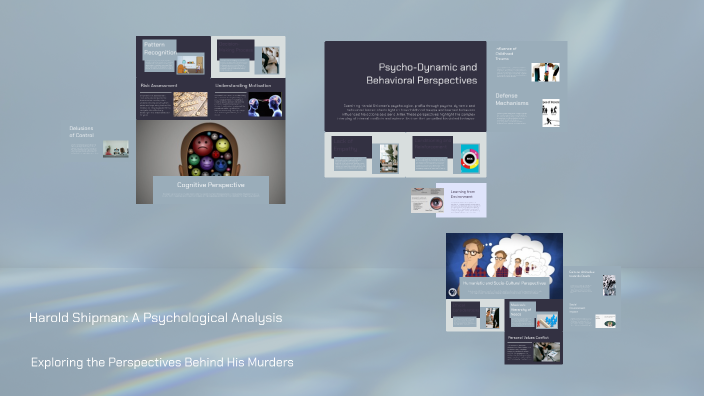 Harold Shipman: A Psychological Analysis by Iris Luna on Prezi