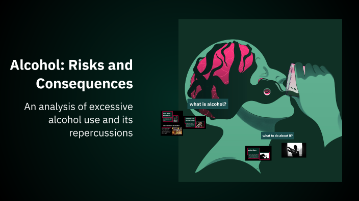 L'Alcool: Rischi e Conseguenze by Toto Spatola on Prezi