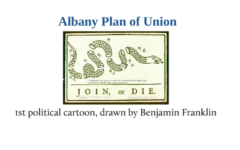 Albany Plan of Union by andres ayala on Prezi