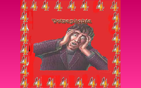 Tetraphobia by Cyntia Barrera on Prezi