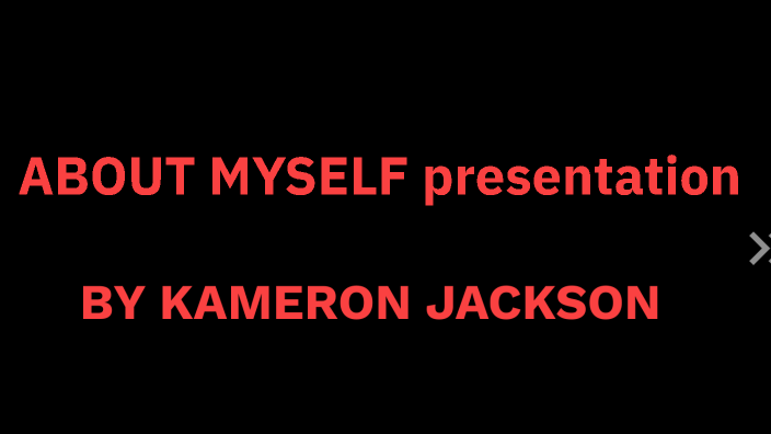 by Kameron Jackson on Prezi