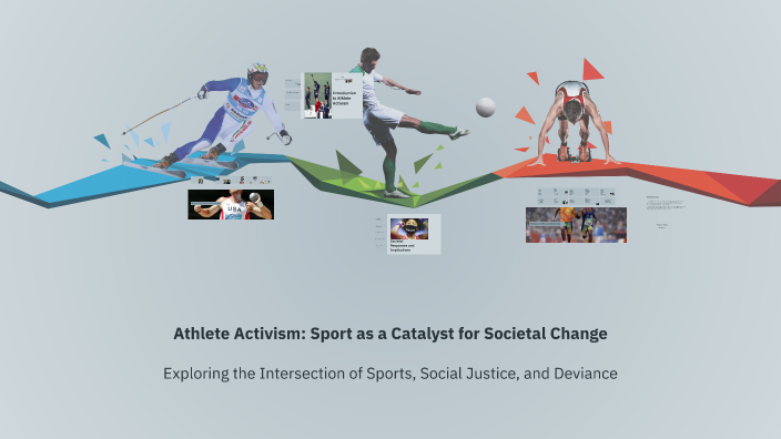 Athlete Activism: A Force for Change by Anjeli Calderon on Prezi
