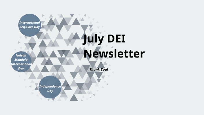 July DEI Newsletter by Meghan Scott on Prezi