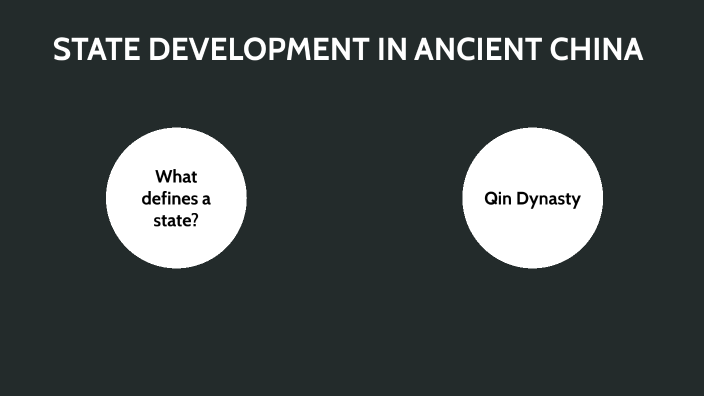State Development in Ancient China by William Bedwin on Prezi