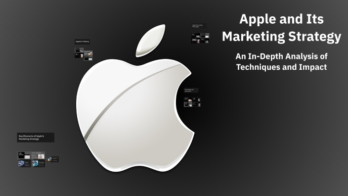 Apple and Its Marketing Strategy by Ano Nym on Prezi