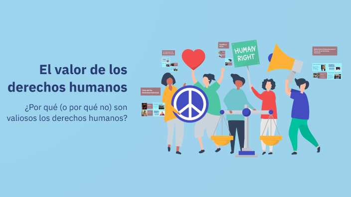 El valor de los derechos humanos by Eder Aloix Balandra on Prezi