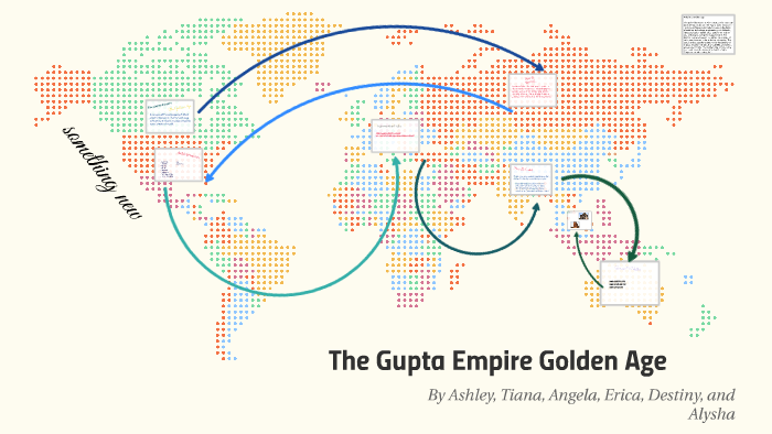 The Gupta Empire Golden Age by ashley cuatlacuatl on Prezi