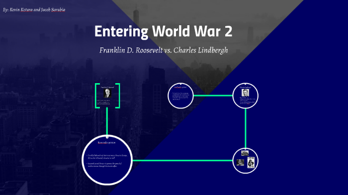 Franklin D. Roosevelt VS Charles Lindbergh by j S on Prezi