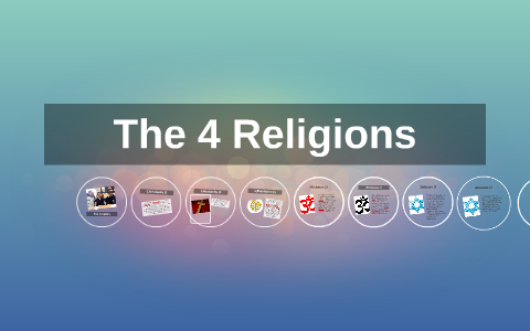 The 4 Religions by Julia Taylor on Prezi