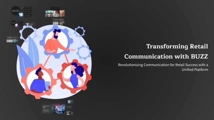 Transforming Retail Communication with BUZZ by Keren Levy on Prezi