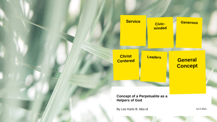 concept of a Perpetualite as a Helpers of God by Leo Karlo Abo-ol on Prezi
