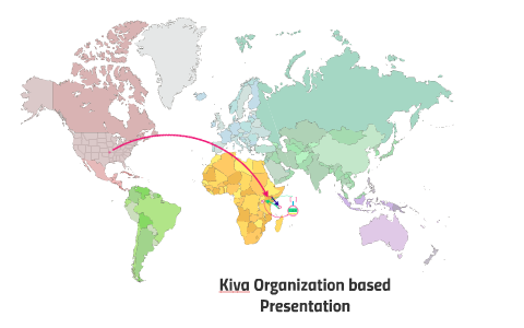 Kiva Organization by Bobbie Neustel on Prezi