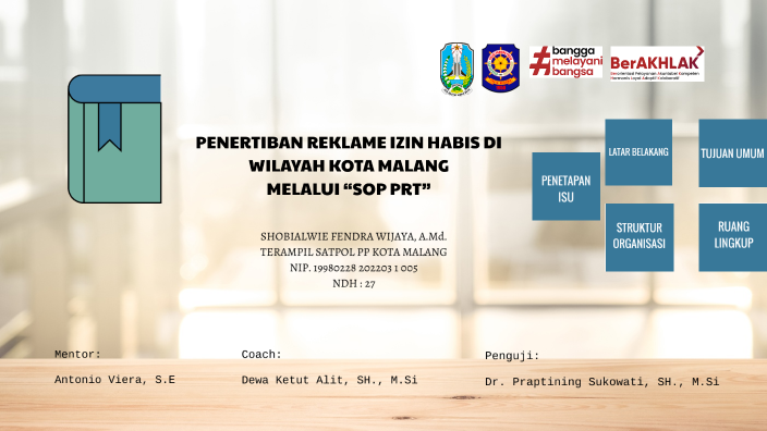 PENERTIBAN REKLAME IZIN HABIS DI WILAYAH KOTA MALANG MELALUI “SOP PRT” by faisal putra on Prezi