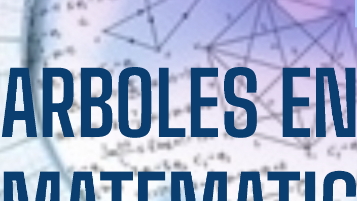 ÁRBOLES EN MATEMATICAS DISCRETAS by Juan Carlos Pachon on Prezi