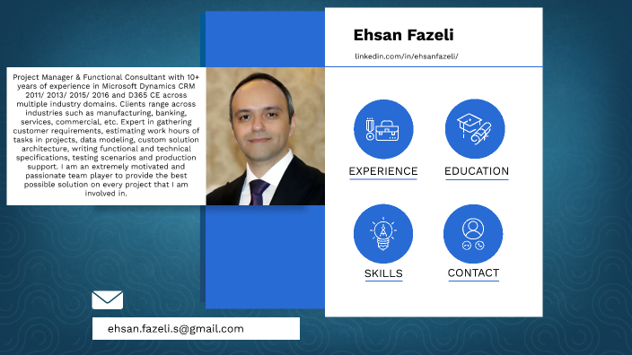 Ehsan_Fazeli_CV_D365_Updated May 2022 by Ehsan Fazeli on Prezi