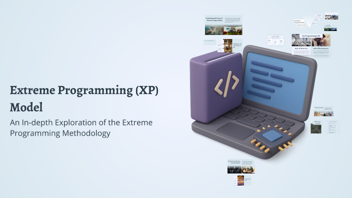 Extreme Programming (XP) Model by ABDUllAH on Prezi