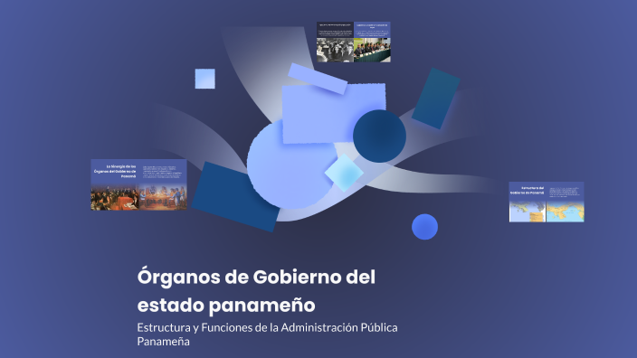Órganos del Gobierno de Panamá by Axel Law on Prezi