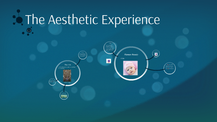 The Aesthetic Experience by Michelle Glasser on Prezi