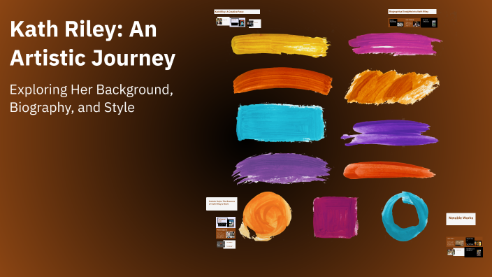 Kath Riley: An Artistic Journey by Leo on Prezi