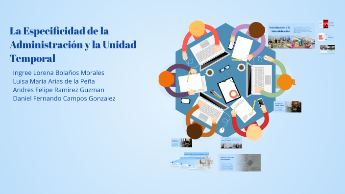 La Especificidad de la Administración y la Unidad Temporal by oscar ...