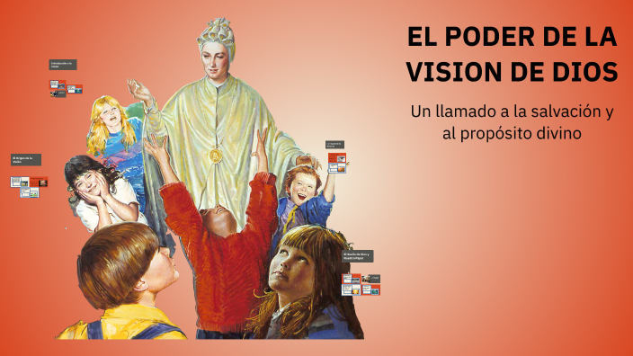 EL PODER DE LA VISION DE DIOS by Juan Fco. Cano Luna on Prezi