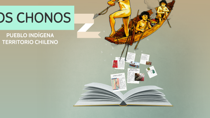 Los Chonos 2°Básico A by STEPHANIE AGUILERA ALARCÓN on Prezi