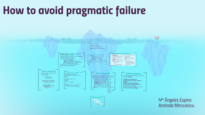 How to avoid pragmatic failure by Andrada Minculescu on Prezi