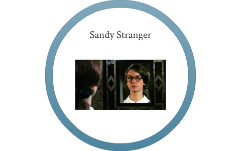 Sandy Stranger by Luise Förster on Prezi