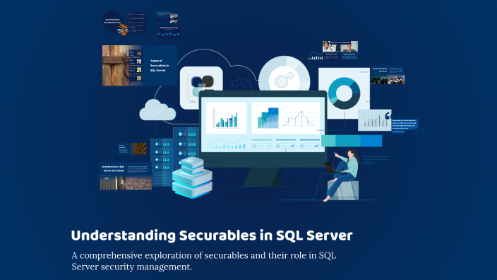 Understanding Securables in SQL Server by Ahmed Zedan on Prezi